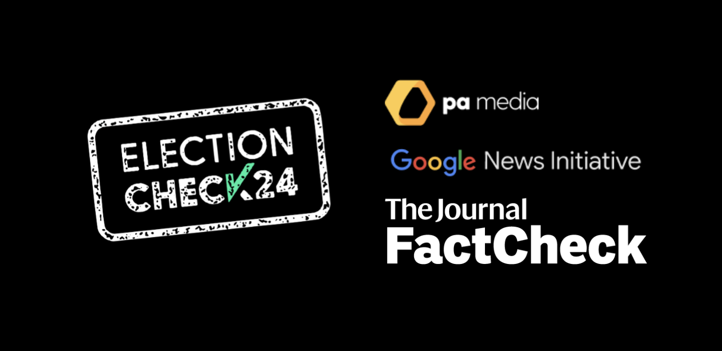 GE24: TheJournal FactCheck team up with PA for Election Check 24 – EDMO ...
